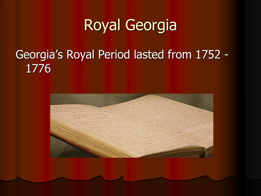 PPT - From Trustee Georgia to Royal Georgia PowerPoint Presentation ...