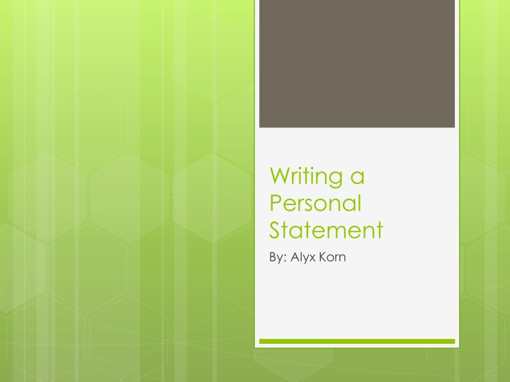 PPT - Writing a Personal Statement PowerPoint Presentation, free download - ID:1533605
