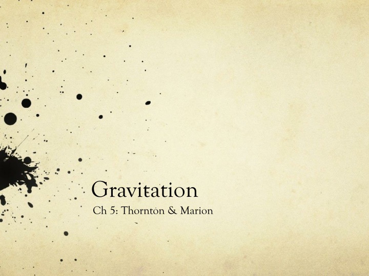 PPT - Gravitation PowerPoint Presentation, free download - ID:1534227
