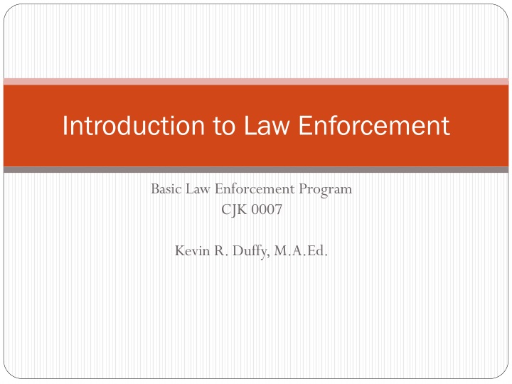 PPT - Introduction to Law Enforcement PowerPoint Presentation, free ...