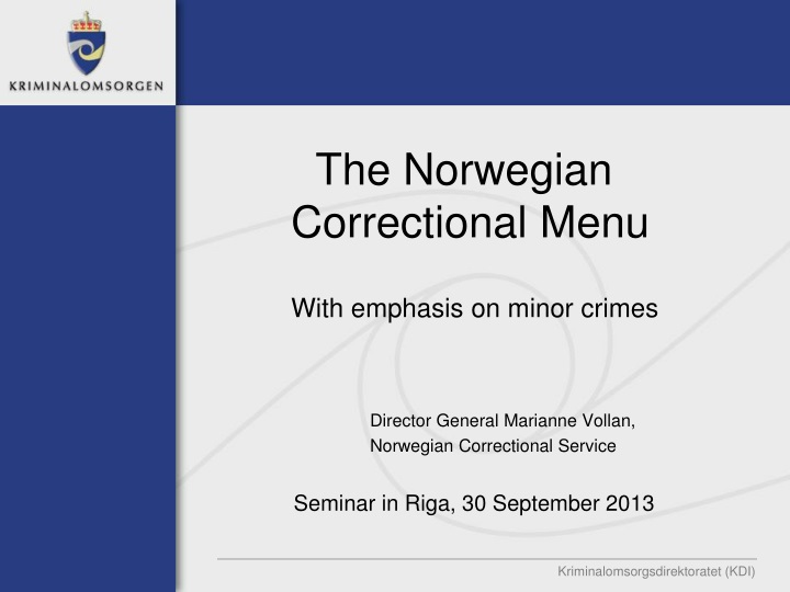 PPT - The Norwegian Correctional Menu With emphasis on minor crimes ...
