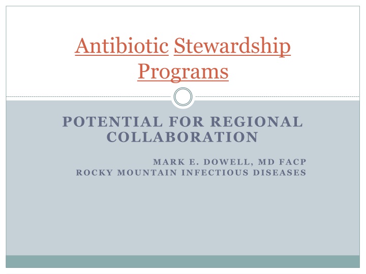 PPT - Antibiotic Stewardship Programs PowerPoint Presentation, free ...