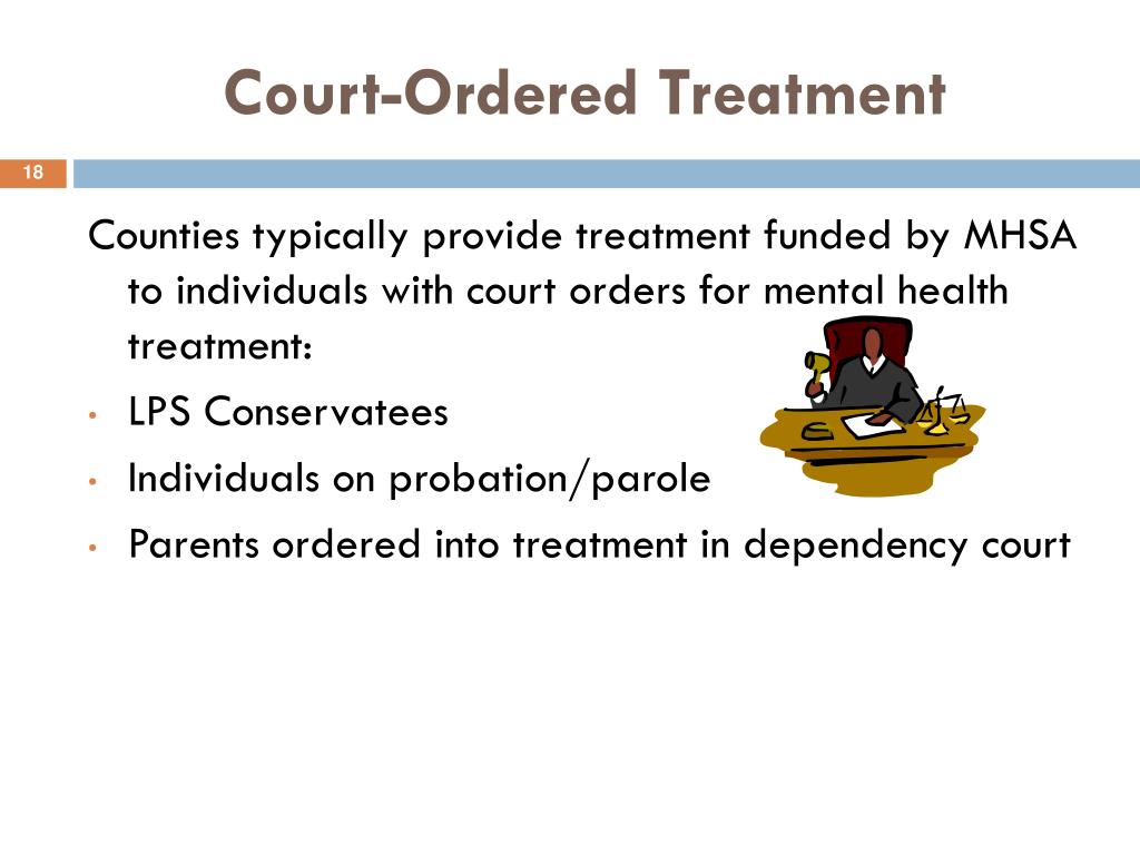 PPT - Assisted Outpatient Treatment (W&I Code 5345) (AB 1421) “Laura’s ...