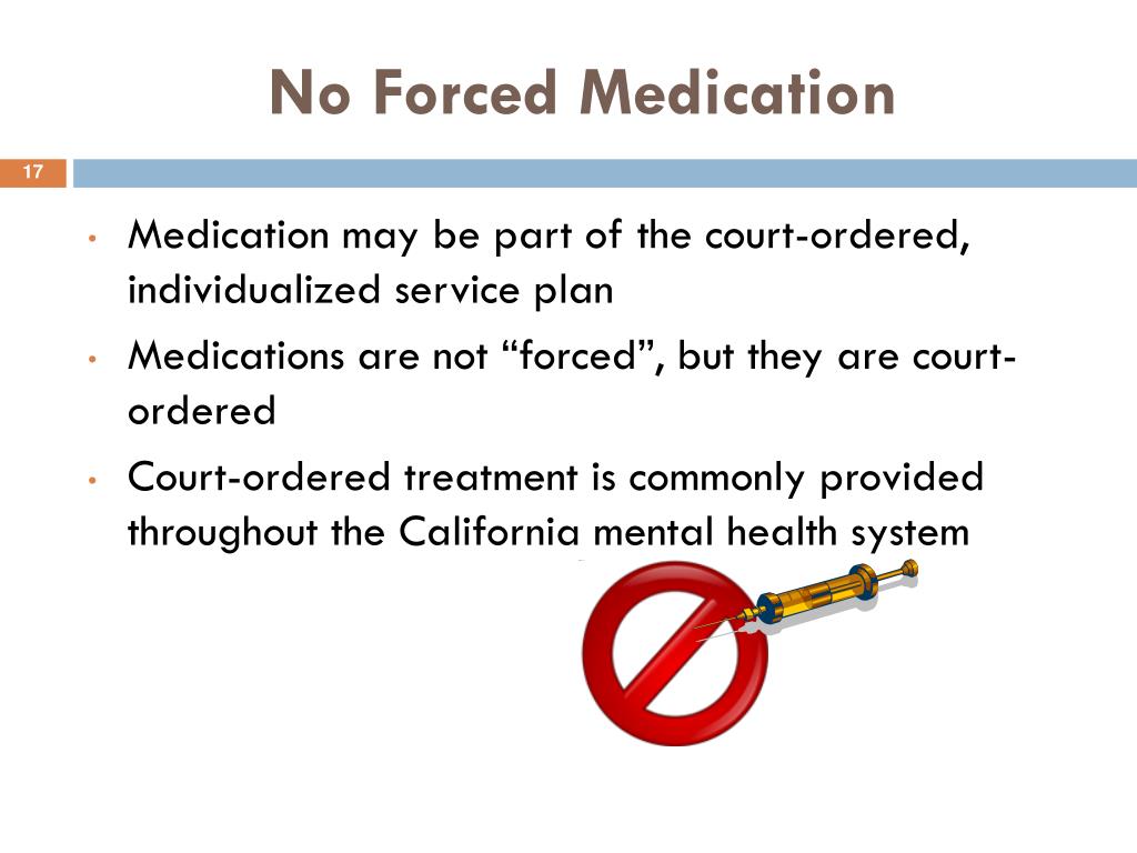 PPT - Assisted Outpatient Treatment (W&I Code 5345) (AB 1421) “Laura’s ...