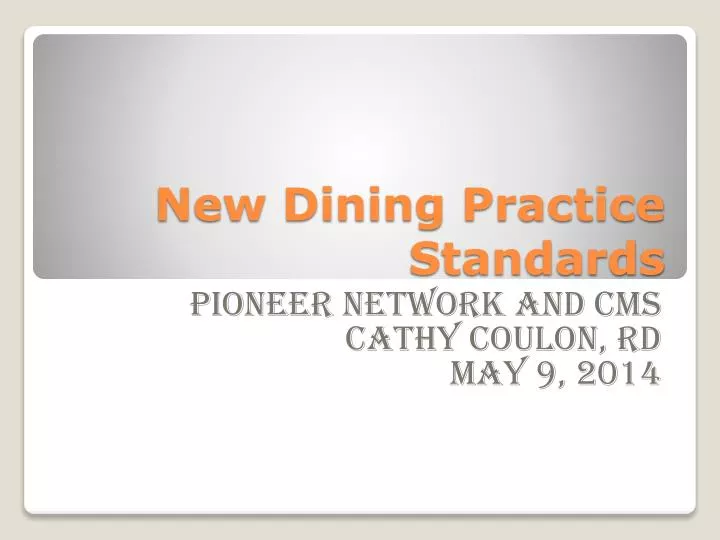 Ppt New Dining Practice Standards Powerpoint Presentation Free Download Id 1535097