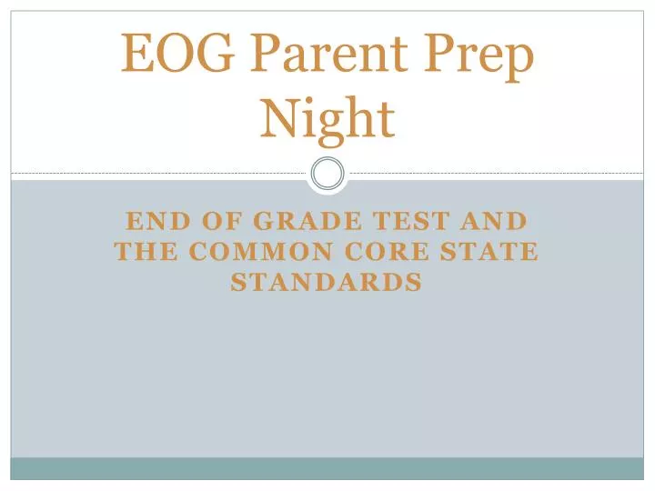 PPT - EOG Parent Prep Night PowerPoint Presentation, free download - ID ...