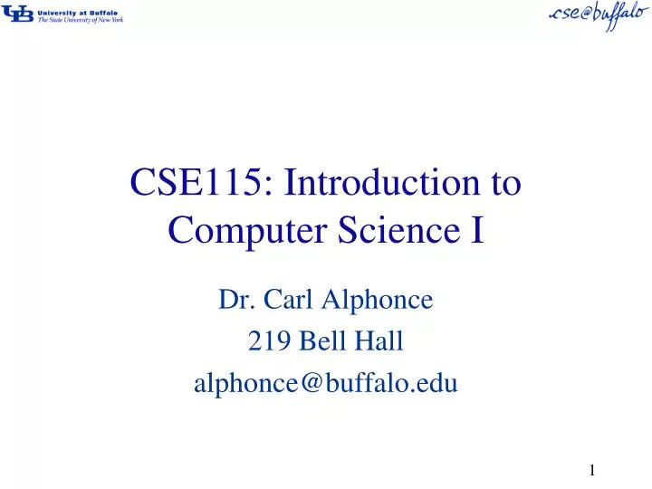 PPT - CSE115: Introduction to Computer Science I PowerPoint Presentation - ID:1535527