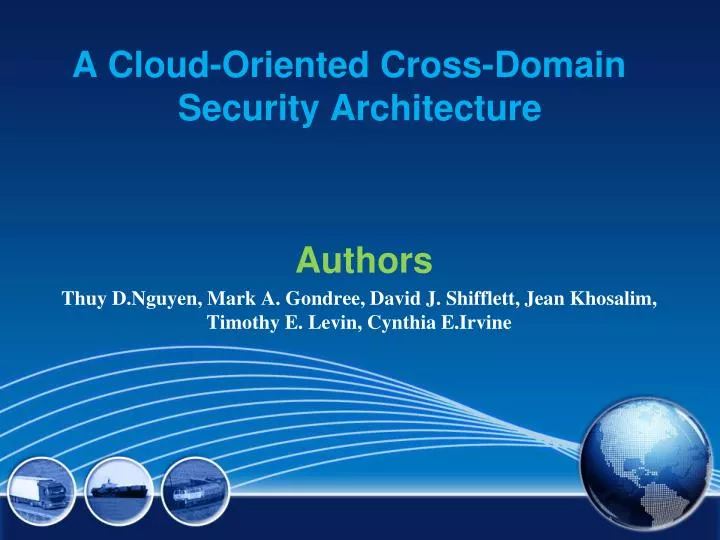 PPT - A Cloud-Oriented Cross-Domain Security Architecture PowerPoint Presentation - ID:1535589