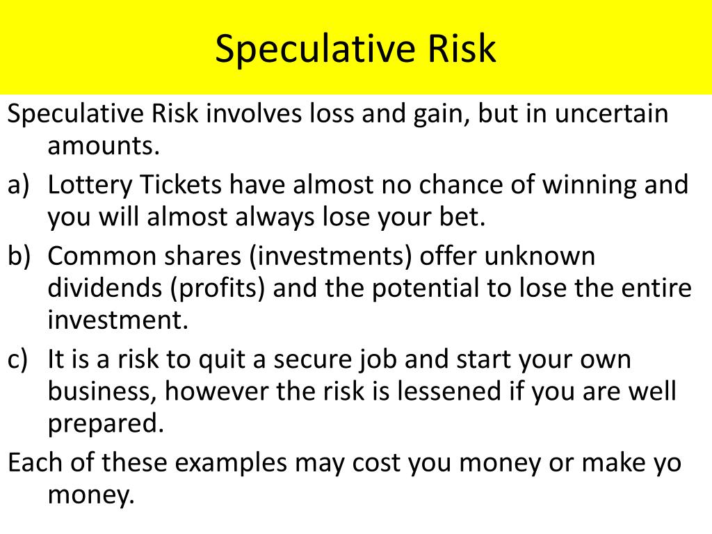 Speculative Risk Meaning And Examples at Basil Wade blog Speculative Risk Meaning And Examples at Basil Wade blog