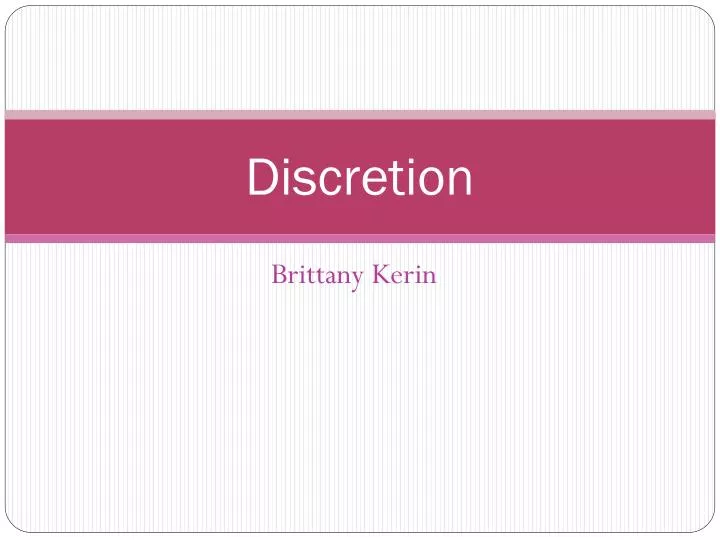 PPT - Discretion PowerPoint Presentation, free download - ID:1536147