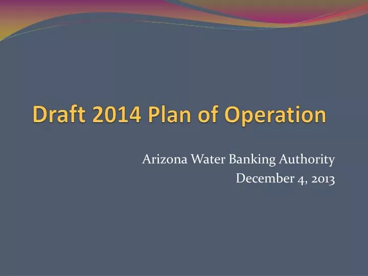 PPT - Draft 2014 Plan of Operation PowerPoint Presentation, free ...