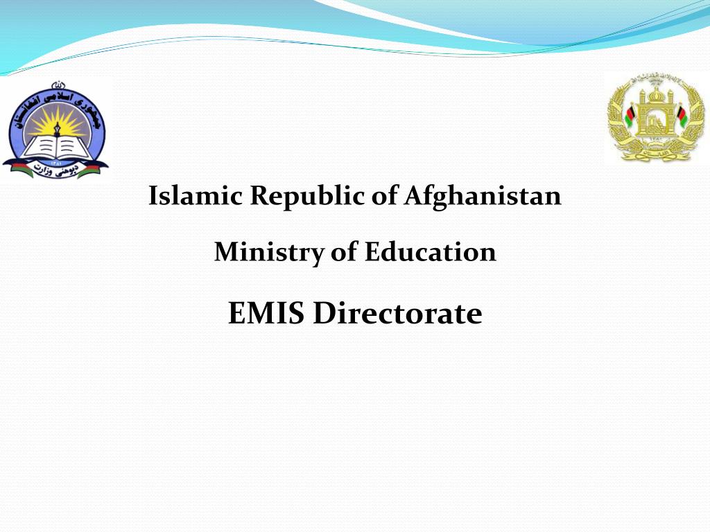 PPT - Islamic Republic of Afghanistan Ministry of Education EMIS ...