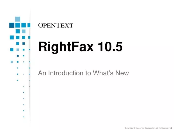 PPT - RightFax 10.5 PowerPoint Presentation, free download - ID:1536580
