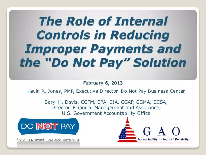 PPT - The Role of Internal Controls in Reducing Improper Payments and ...