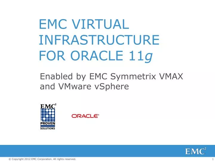 PPT - EMC VIRTUAL INFRASTRUCTURE FOR ORACLE 11 g PowerPoint ...