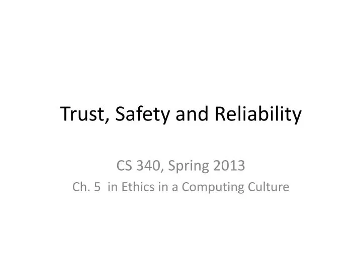 PPT - Trust, Safety and Reliability PowerPoint Presentation, free ...