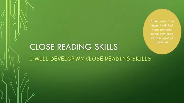 PPT - Close Reading Skills PowerPoint Presentation, free download - ID ...