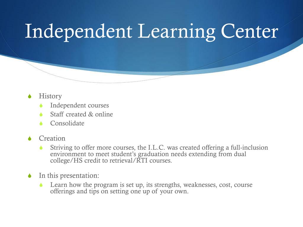 PPT - Case Study: Haines High School Independent Learning Center ...