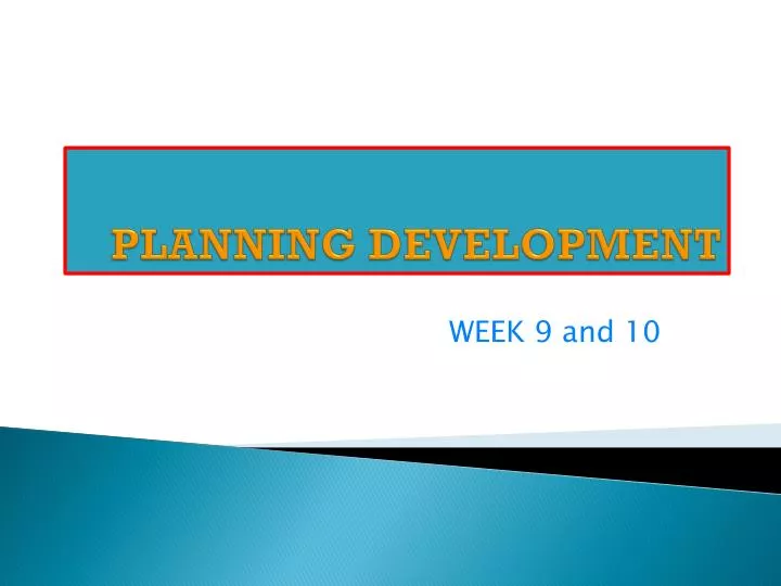 PPT - PLANNING DEVELOPMENT PowerPoint Presentation, free download - ID ...