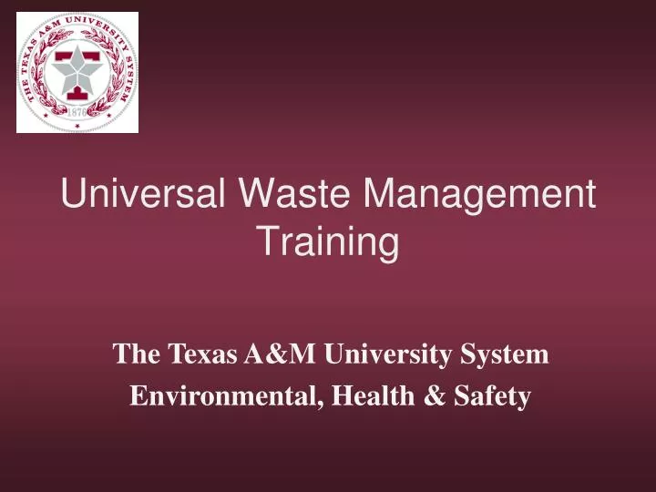 PPT - Universal Waste Management Training PowerPoint Presentation, free ...