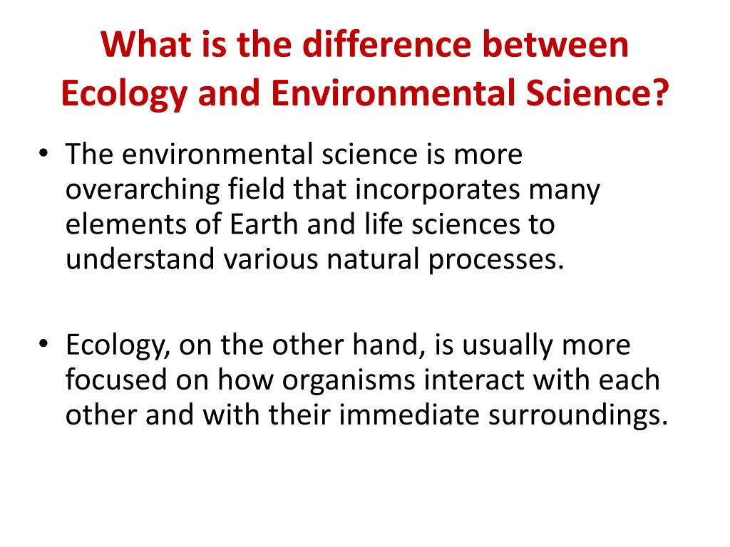 PPT - Difference Between Ecology & Environmental Science? PowerPoint ... PPT - Difference Between Ecology & Environmental Science? PowerPoint ...