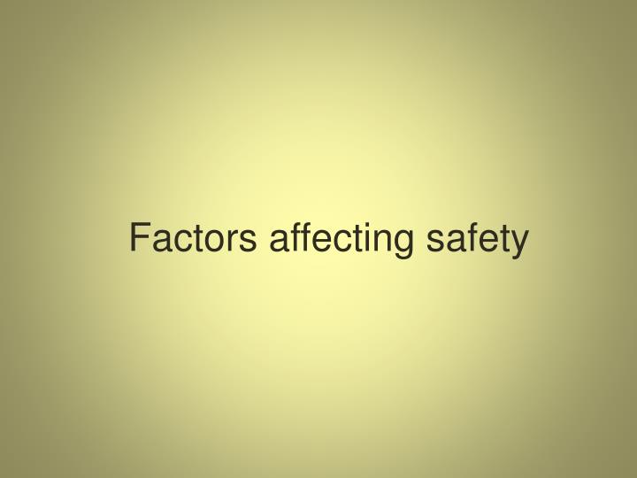 PPT - Safety and Comfort PowerPoint Presentation - ID:1538664