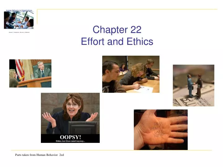 PPT - Chapter 22 Effort and Ethics PowerPoint Presentation, free ...