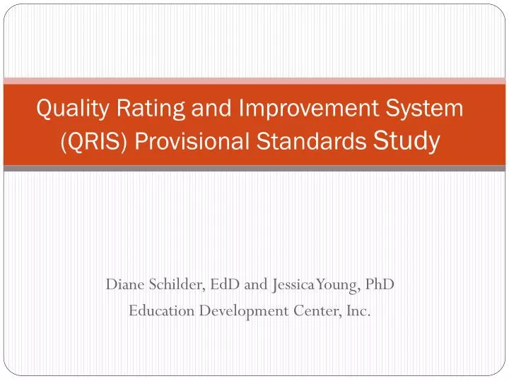 PPT - Quality Rating and Improvement System (QRIS) Provisional ... PPT - Quality Rating and Improvement System (QRIS) Provisional ...