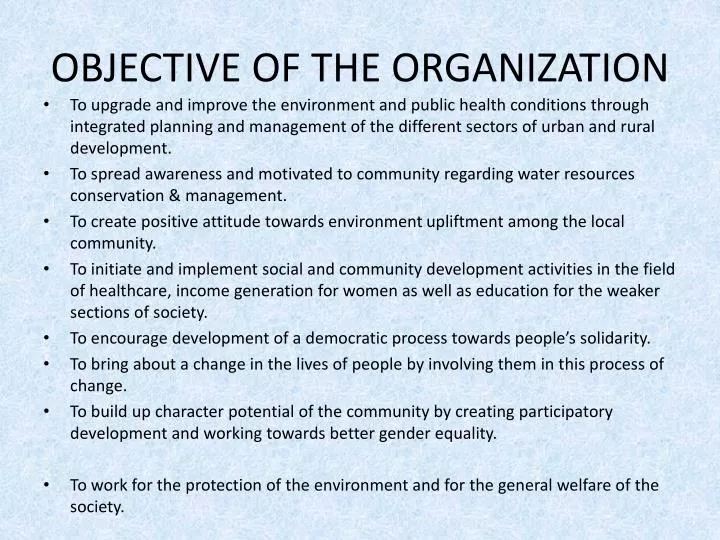 PPT - OBJECTIVE OF THE ORGANIZATION PowerPoint Presentation, free ...