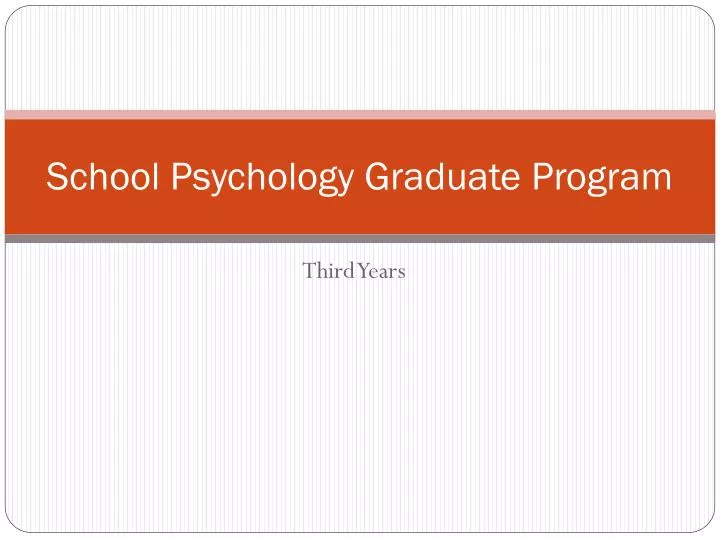 PPT - School Psychology Graduate Program PowerPoint Presentation, free ...