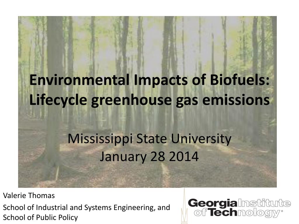 PPT - Environmental Impacts of Biofuels: Lifecycle greenhouse gas ...