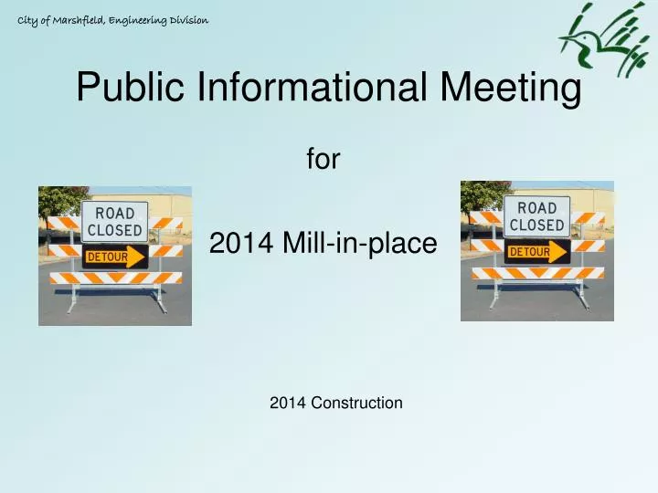 PPT - Public Informational Meeting PowerPoint Presentation, free ...
