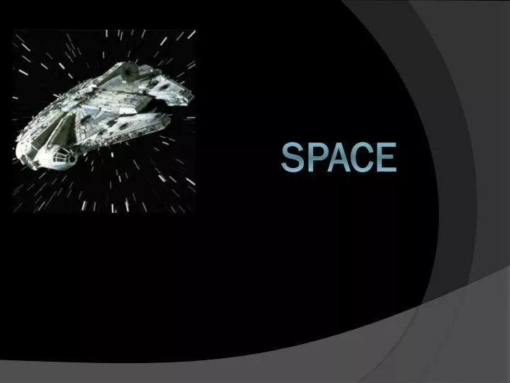 PPT - SPACE PowerPoint Presentation, free download - ID:1540294