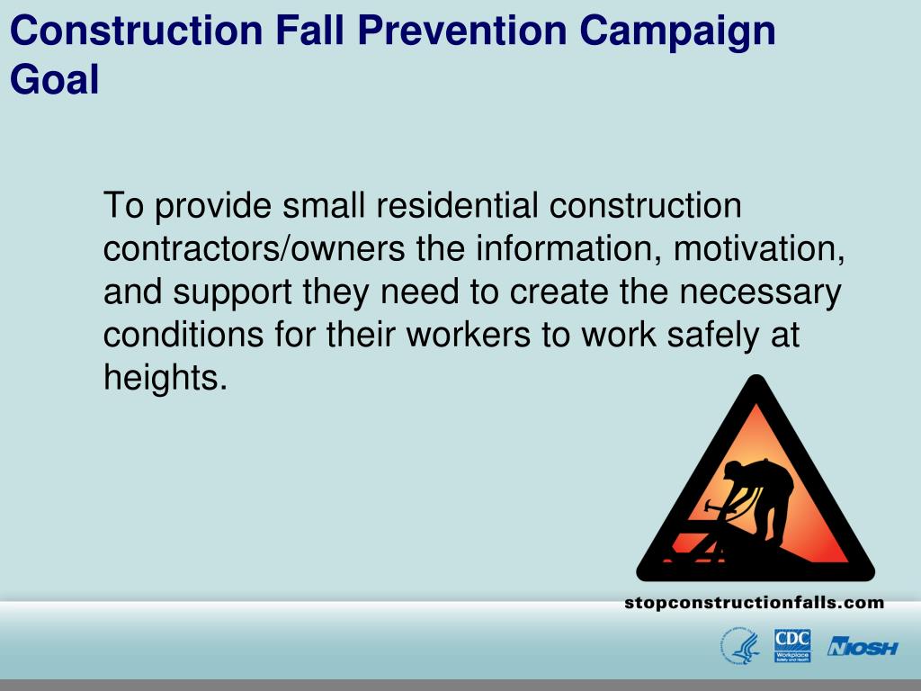 PPT - Safety Pays. Falls Cost. Preventing Falls in Construction ...
