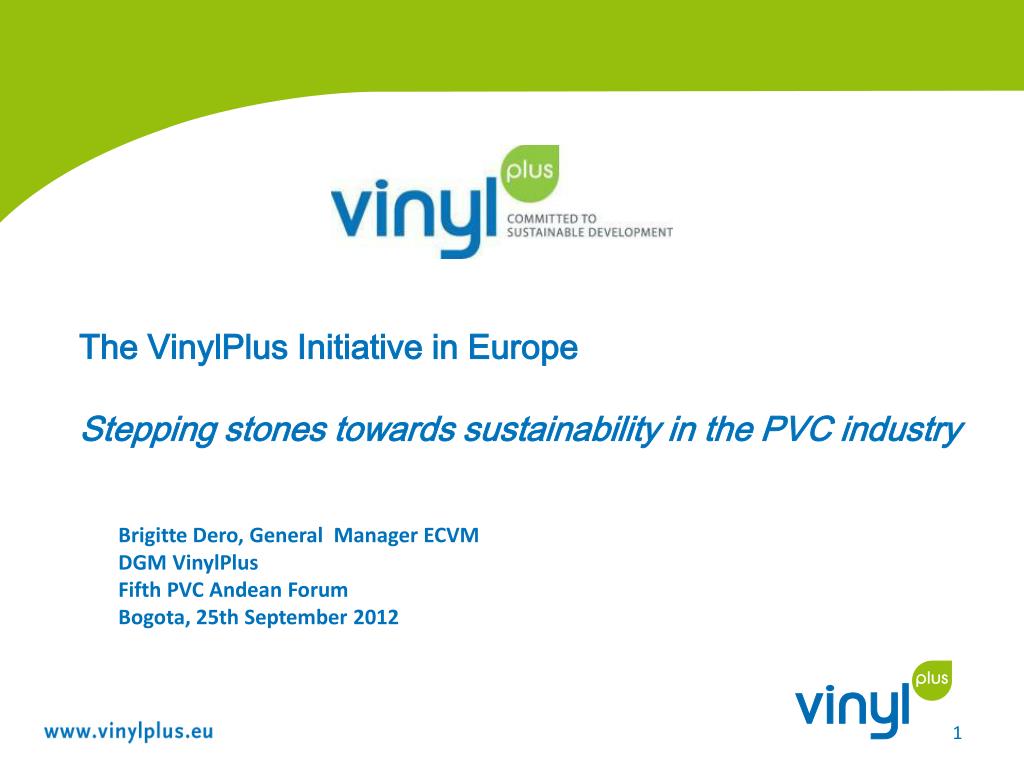 PPT - The VinylPlus Initiative in Europe Stepping stones towards ...