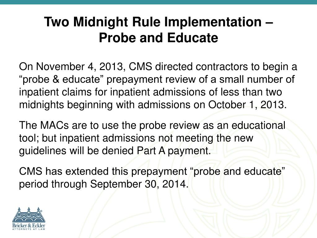 PPT - Medicare Inpatient Admission Standards: Two Midnight and ...