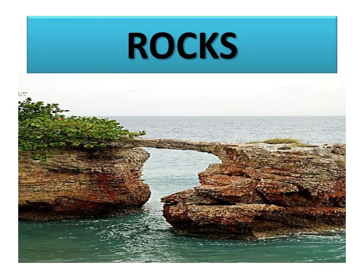 PPT - ROCKS PowerPoint Presentation, free download - ID:1540634