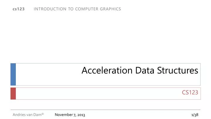 PPT - Acceleration Data Structures PowerPoint Presentation, free ...
