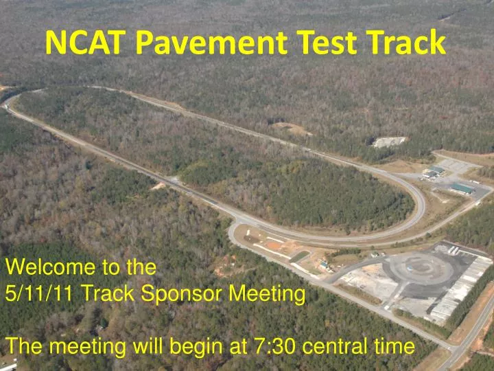 PPT - NCAT Pavement Test Track PowerPoint Presentation, free download ...