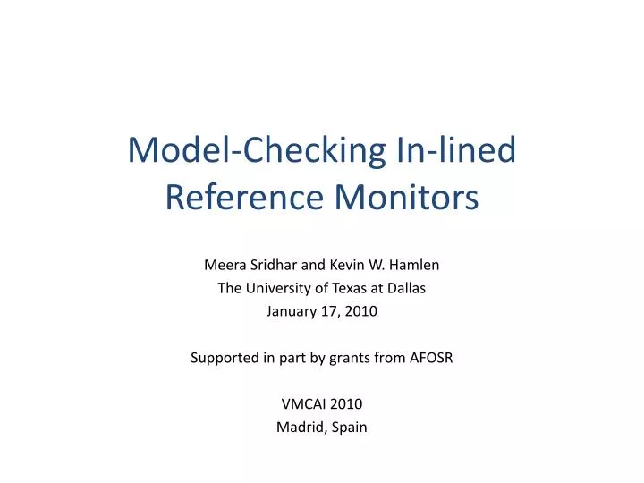 PPT - Model-Checking In-lined Reference Monitors PowerPoint ...