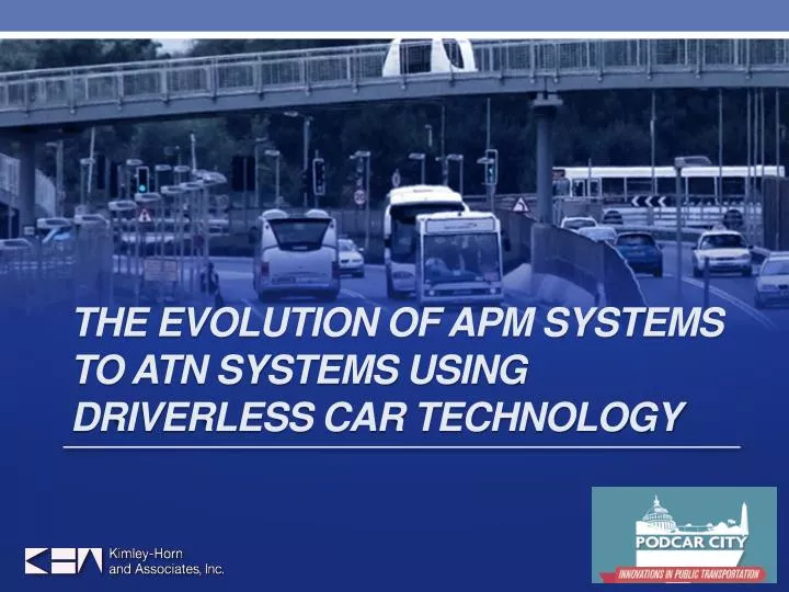 PPT - The Evolution of APM systems to ATN systems Using Driverless Car ...