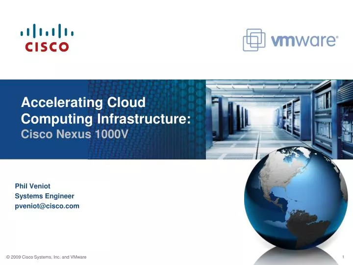 PPT - Accelerating Cloud Computing Infrastructure: Cisco Nexus 1000V PowerPoint Presentation ...