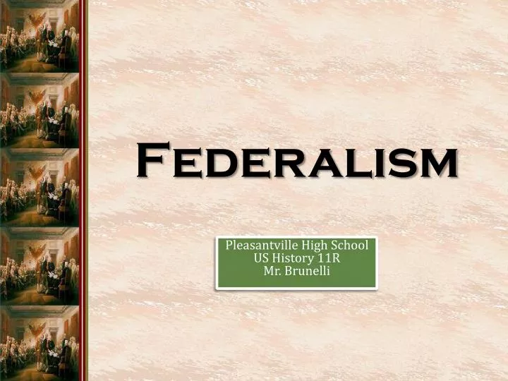PPT - Federalism PowerPoint Presentation, free download - ID:1541648