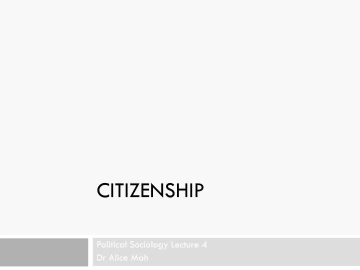 PPT - citizenship PowerPoint Presentation, free download - ID:1542307