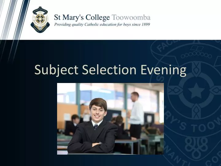PPT - Subject Selection Evening PowerPoint Presentation, free download ...