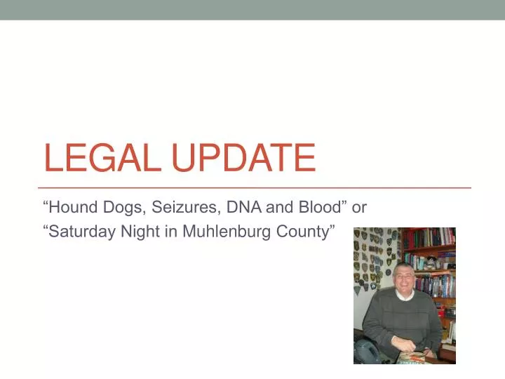 PPT - Legal Update PowerPoint Presentation, free download - ID:1544341