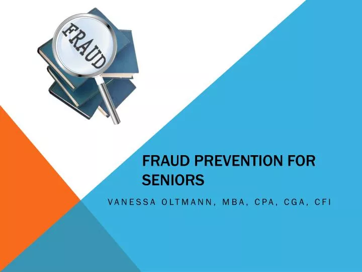 PPT - Fraud Prevention for Seniors PowerPoint Presentation, free ...