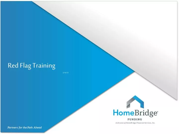 PPT - Red Flag Training 3/14/13 PowerPoint Presentation, free download ...