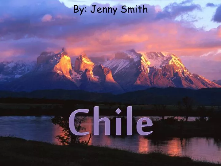 PPT - Chile PowerPoint Presentation, free download - ID:1544822
