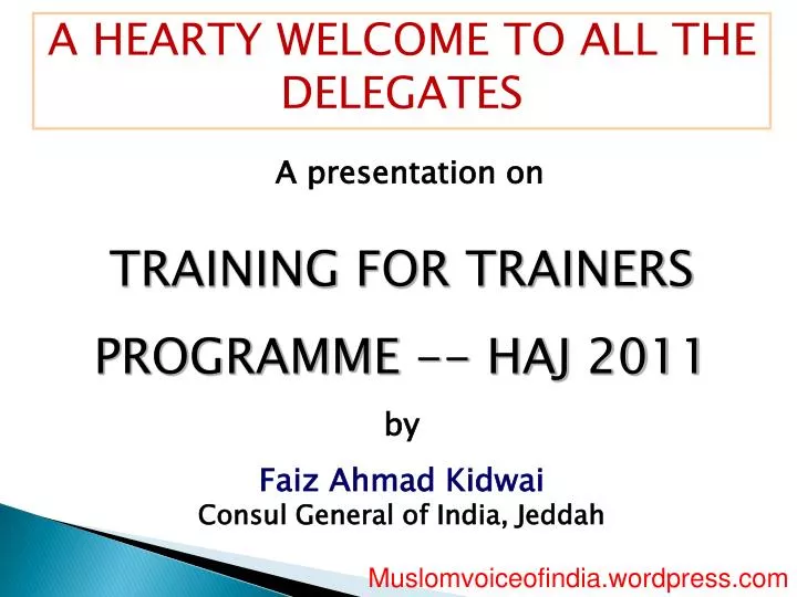 PPT - A HEARTY WELCOME TO ALL THE DELEGATES PowerPoint Presentation ...